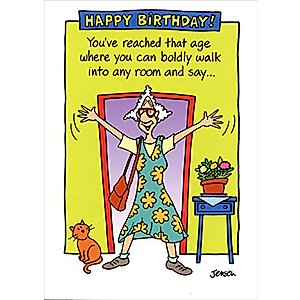 Boldly Walk Into Any Room - Oatmeal Studios Funny Feminine Birthday Card