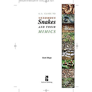U.S. Guide to Venomous Snakes and Their Mimics