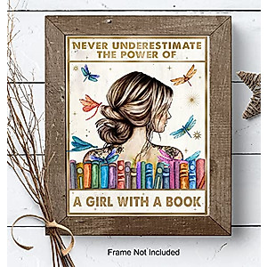 Classroom Wall Art - Never Underestimate A Girl With A Book Motivational poster 8x10 - Reading Wall Art & Decor - Teacher Gift - Girls Bedroom Decor - Inspirational Quotes - Book Lovers Gifts UNFRAMED