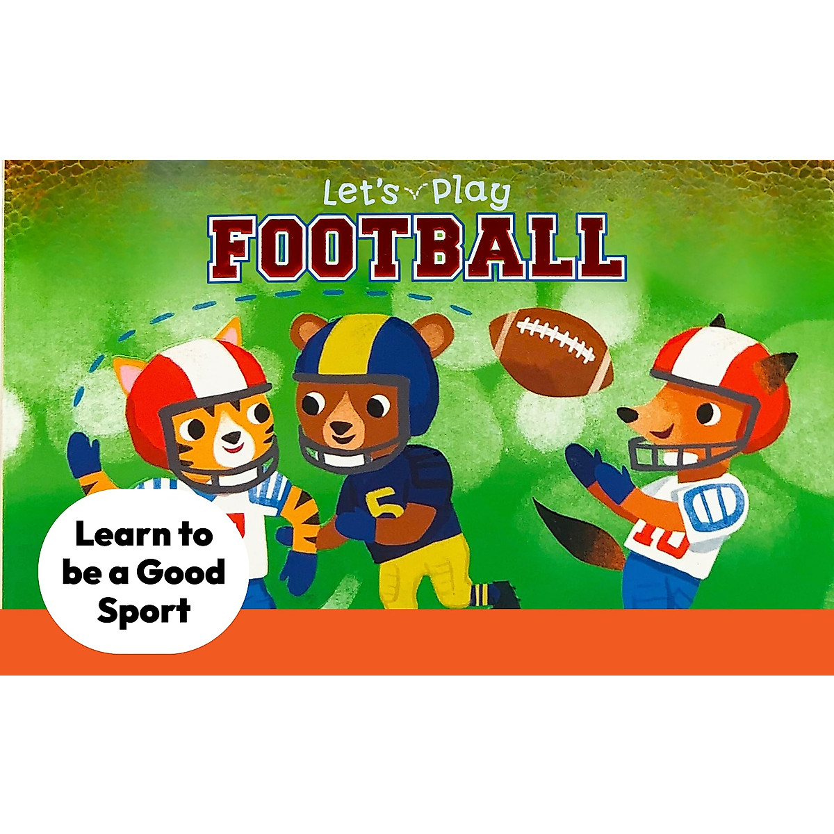 Let's Play Football! A Lift-a-Flap Board Book for Babies and Toddlers, Ages 1-4 (Chunky Lift-A-Flap Board Book)