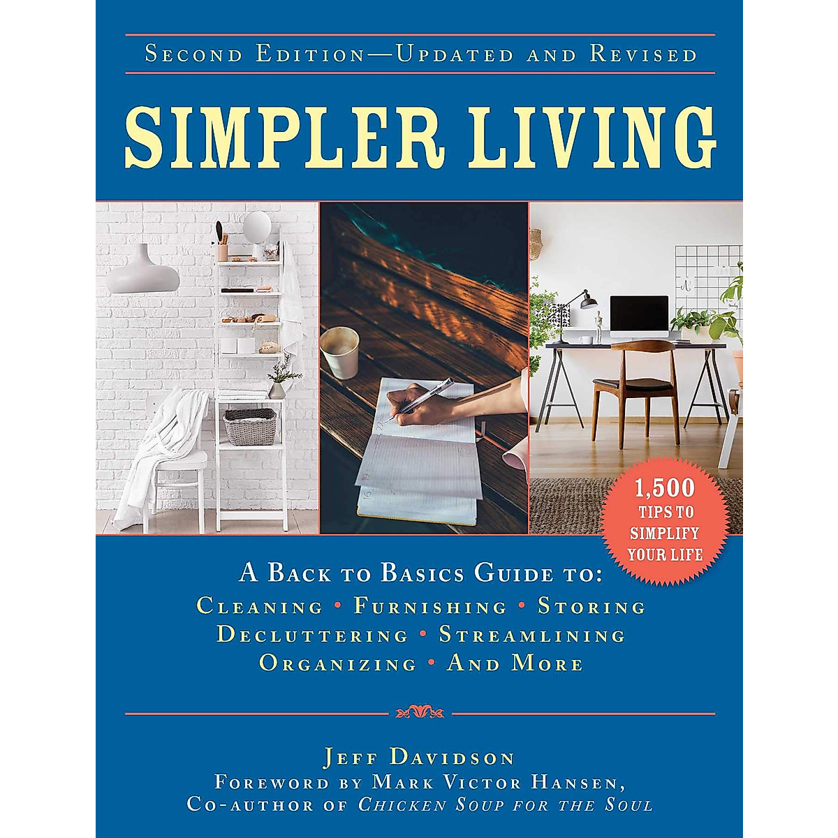 Simpler Living, Second Edition―Revised and Updated: A Back to Basics Guide to Cleaning, Furnishing, Storing, Decluttering, Streamlining, Organizing, and More (Back to Basics Guides)