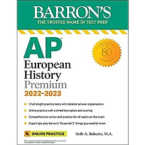 AP European History Premium, 2022-2023: 5 Practice Tests + Comprehensive Review + Online Practice (Barron's AP)