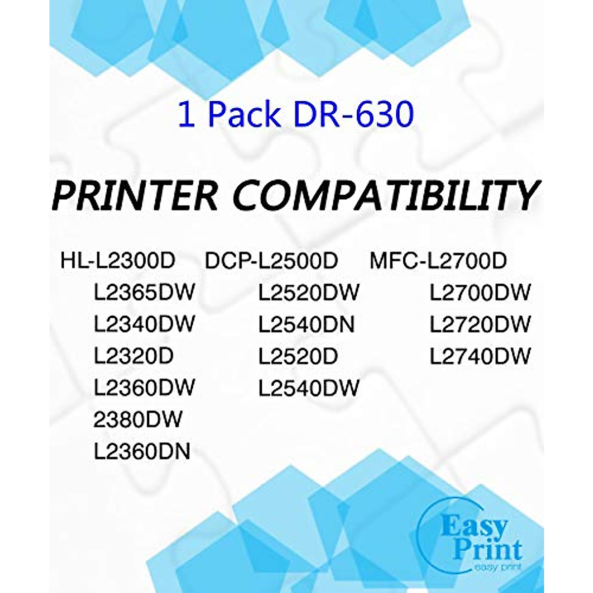 Compatible DR-630 DR630 Drum Unit (1 Black) Used for Brother HL-L2300D HL-L2320D HL-L2340DW HL-L2360DW HL-L2380DW MFC-L2740DW MFC-L2720DW MFC-L2700DW DCP-L2540DW L2520DW Printer, by EasyPrint