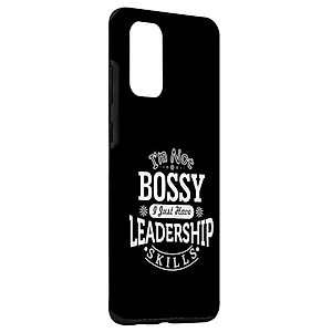 Galaxy S20+ I'm Not Bossy I Just Have Leadership Skills Funny Office Case