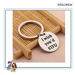 FEELMEM Friend Encouragement Gift I Wish You'd STFU Shut The Fuck Up Keychain Funny Rude Quote Sarcastic Quote Fuck Jewelry Ceramic Gift Gift for Coworker Colleague (silver)