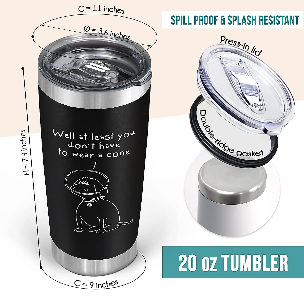 CHICKOR Get Well Soon Gifts for Men Women Post After Surgery, Funny Divorce Break up Gifts For Men Women, Grief Feel Better Gifts, At Least You Don’t Have To Wear a Cone 20 Oz Tumbler