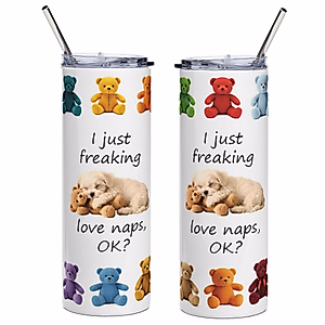 20 oz Tumber I Just Freaking Love Naps OK? - Maltese Puppy- Funny Gift for Dog Lovers; For Birthday, Mother's Day or Christmas.
