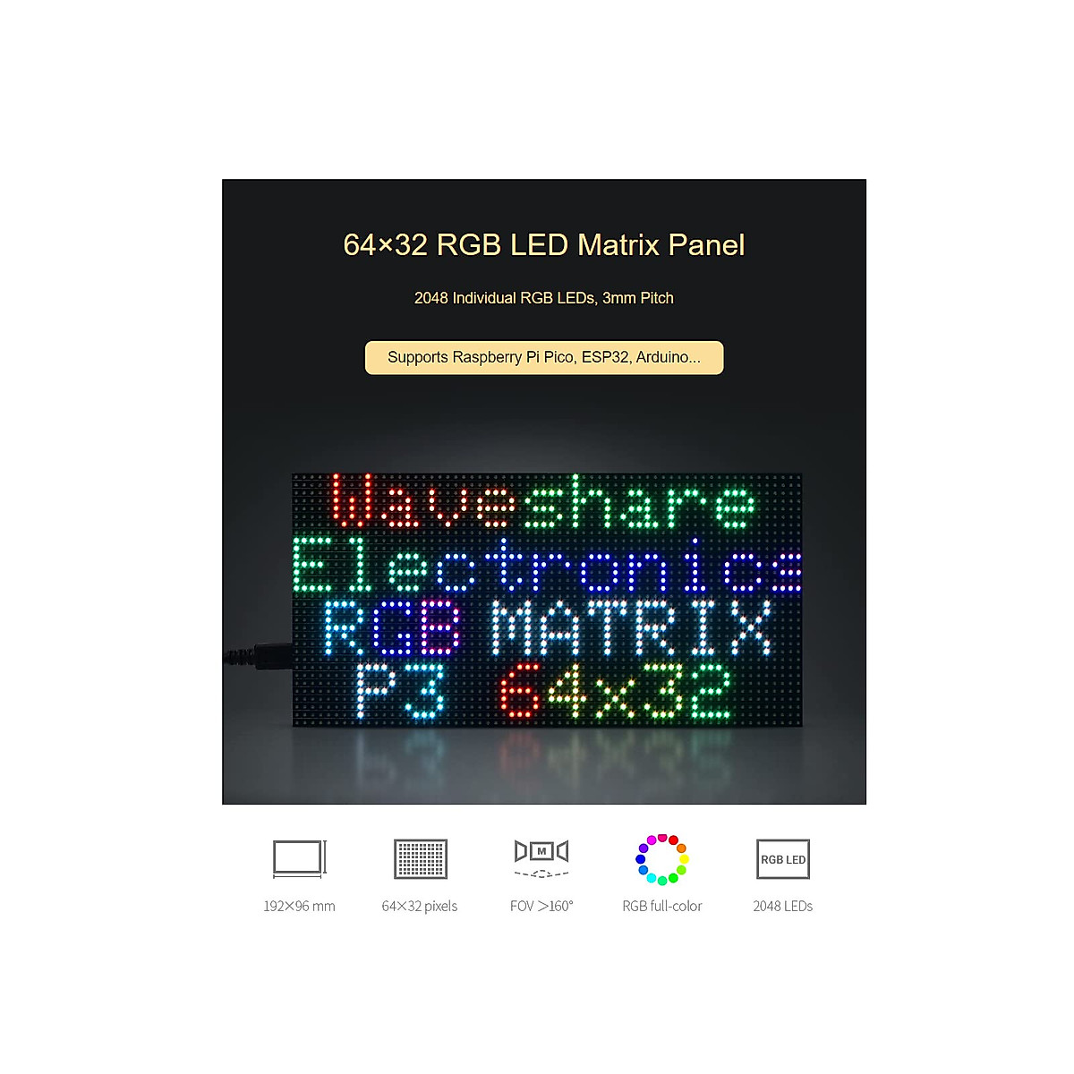 waveshare RGB Full-Color LED Matrix Panel Display Screen 64×32 Pixels 3mm Pitch LED Module Compatible with Raspberry Pi Pico, ESP32, Arduino,2048 Individual RGB LEDs,Adjustable Brightness