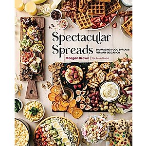 Spectacular Spreads: 50 Amazing Food Spreads for Any Occasion