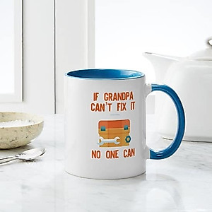 CafePress Funny Grandpa Design If Grandpa Cant Fix It N Mugs Ceramic Coffee Mug, Tea Cup 11 oz
