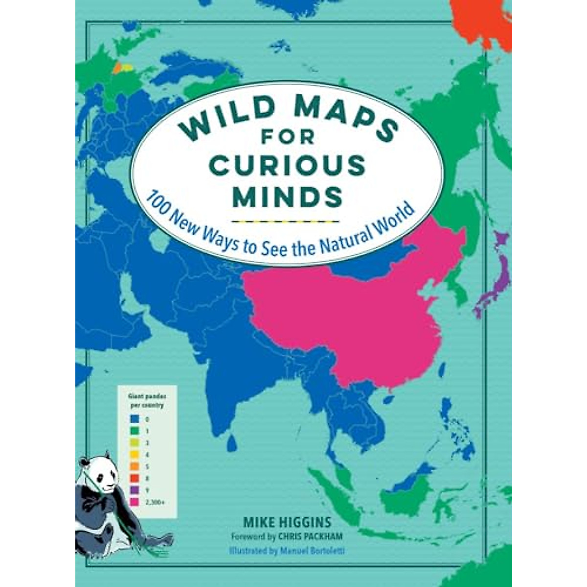 Wild Maps for Curious Minds: 100 New Ways to See the Natural World