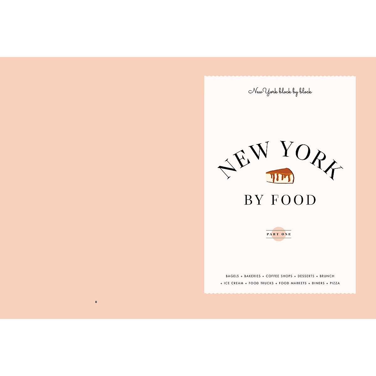 New York Block by Block: An illustrated guide to the iconic American city (Block by Block, 2)
