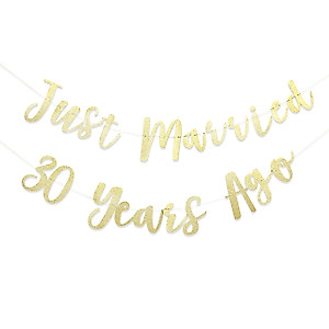 Just Married 30 Years Ago Banner- Wedding Anniversary Banner, We Still Do, Wedding Anniversary Party Decorations, The Choice For 30th Wedding Anniversary