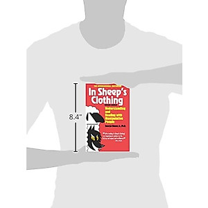 In Sheep's Clothing: Understanding and Dealing with Manipulative People