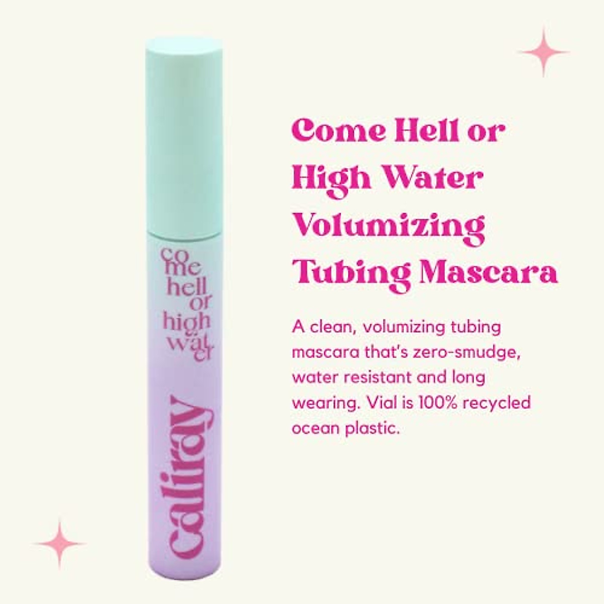 caliray Come Hell or High Water Volumizing Tubing Mascara 0.37 oz/ 11 mL