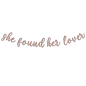 She Found Her Lover Banner, Bachelorette Bridal Shower Party Decorations Supplies, Engagement Hen Party Hanging Bunting Sign, Pre-strung, Photo Props, Rose Gold Glitter