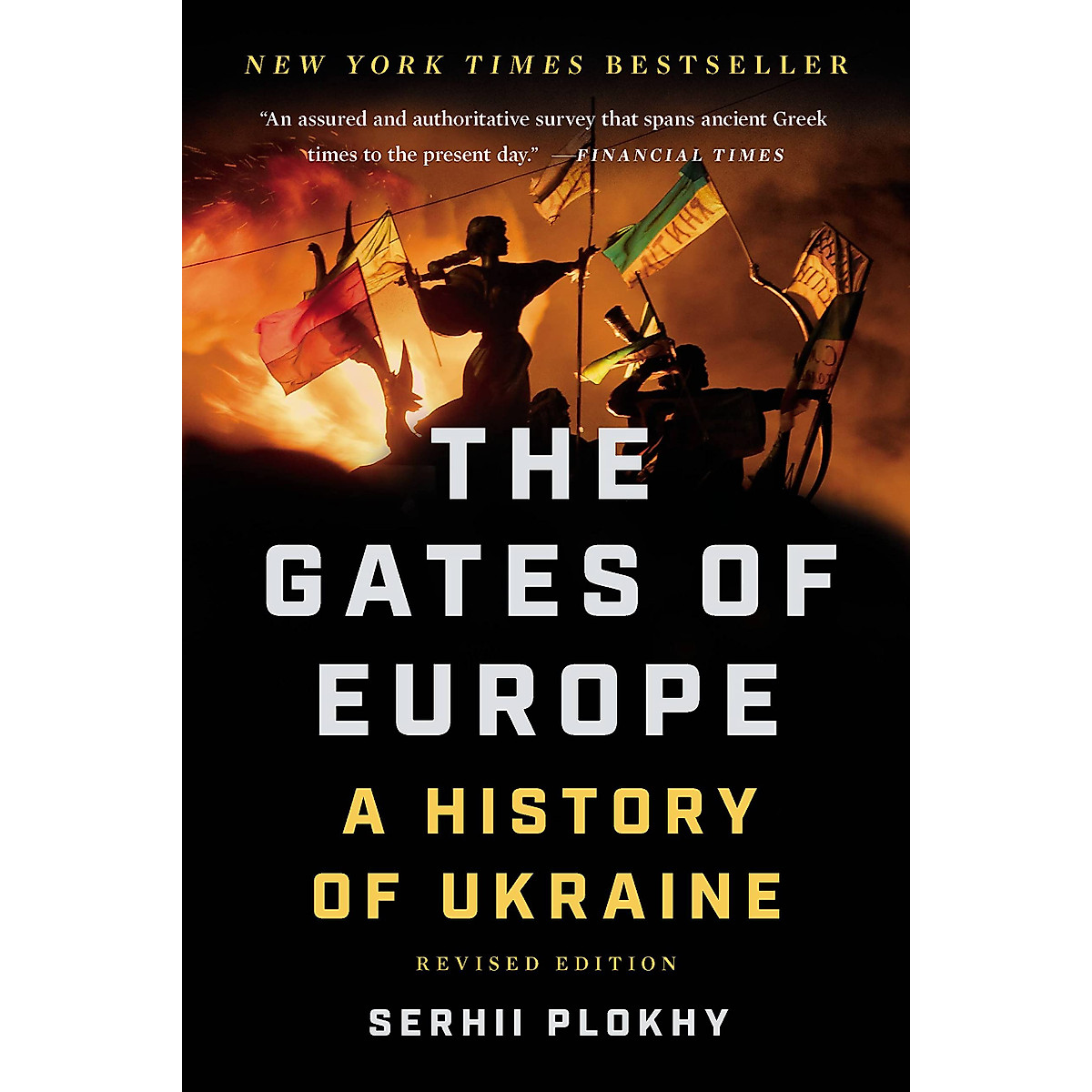 The Gates of Europe: A History of Ukraine