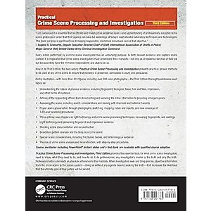 Practical Crime Scene Processing and Investigation, Third Edition (Practical Aspects of Criminal and Forensic Investigations)