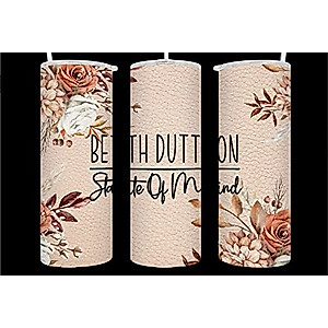 Beth Dutton State of Mind 20oz Tumbler