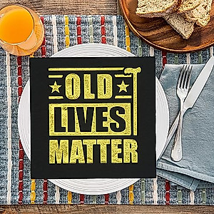 Old Lives Matter Napkins, Funny Birthday Napkins for Men Women, 30th 40th 50th 60th 70th 80th Birthday Decorations for Him Her, Birthday and Retirement Party Supplies (5 x 5 In, Gold Foil, 30-Pack)