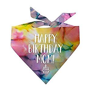 Happy Birthday Mom! Scrunch Tie Dye Triangle Dog Bandana (Assorted Colors)