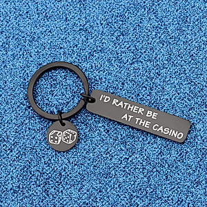 WUSUANED Gambler Gift I'D Rather Be At The Casino Lucky Dice Keychain Casino Lover Gift Gambling jewelry (I'd rather be at the casino keychain B)