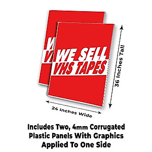 We Sell VHS Tapes (24" X 36") 4Mm Corrugated Plastic Panel, Graphics Applied to 1 Side (Pk of 2)
