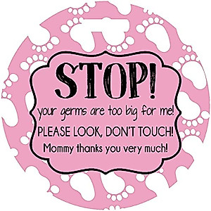 Stop Please Look Don't Touch - Pink with Footprints - Germ Tag - Stroller Car Seat - Baby Newborn Preemie - Baby Shower Gift