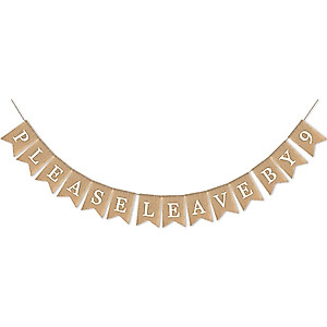 SWYOUN Burlap Please Leave by 9 Banner Housewarming Party Supplies Birthday Party Garland Decoration