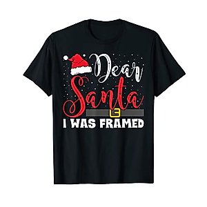 Dear Santa I Was Framed Funny Christmas Stocking Stuffer T-Shirt