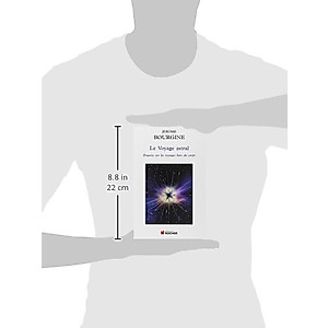 Le Voyage astral: Enquête sur les voyages hors du corps (Sciences humaines) (French Edition)