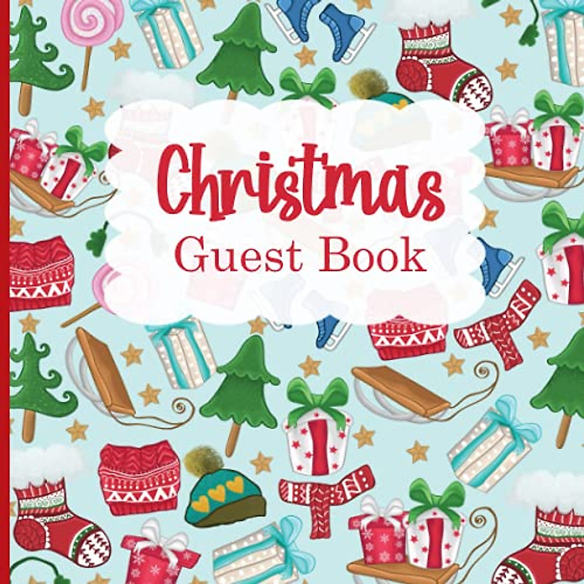 Christmas Guest Book: Keep all the sweet Christmas memories and wishes with family and friends – Christmas gifts on blue background