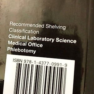 Phlebotomy: Worktext and Procedures Manual