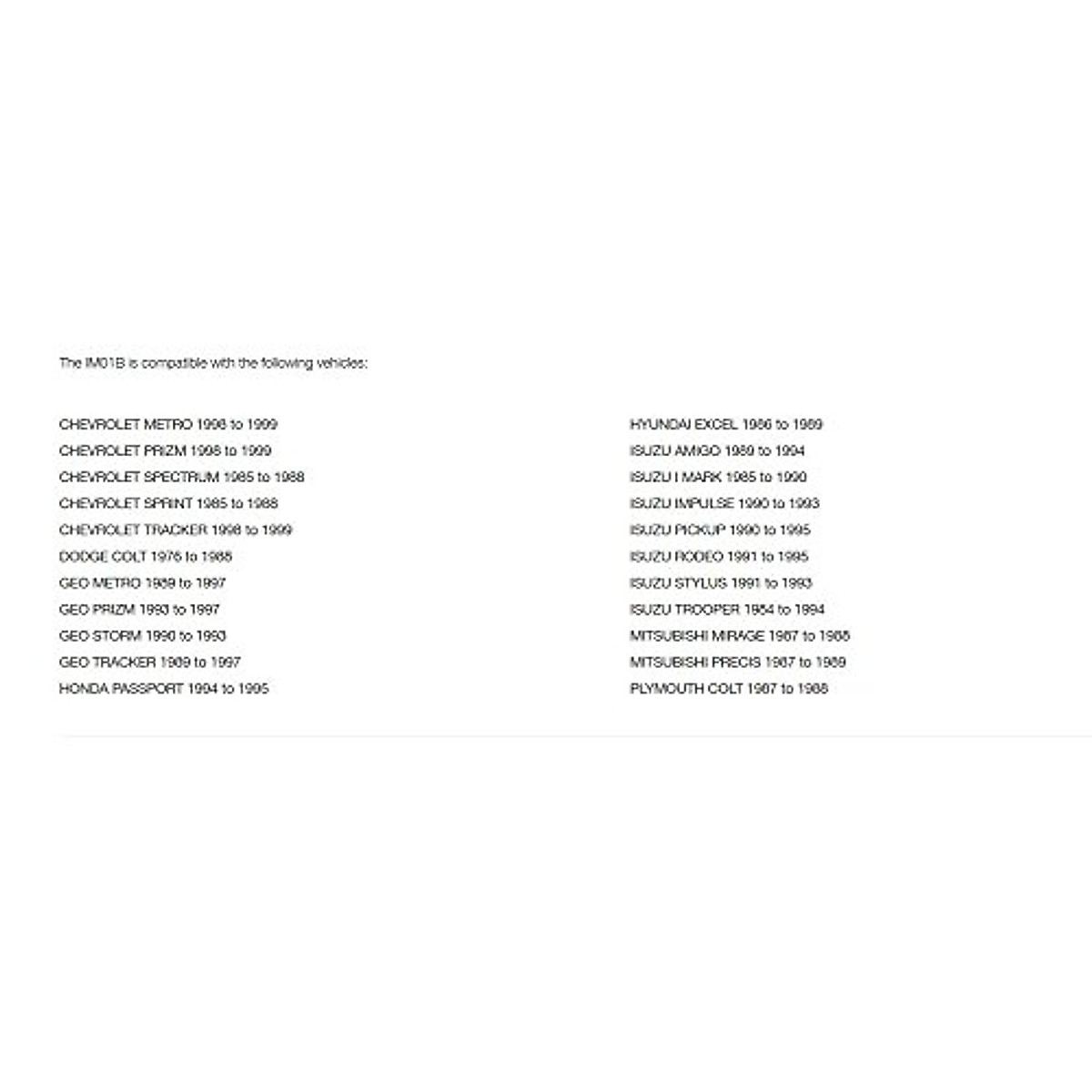 Scosche IM01B Wire Harness to Connect An Aftermarket Stereo Receiver for Select 1990-Up Import Vehicles