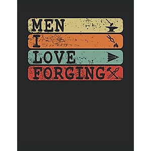 Men I Love Forging: Cuaderno punteado, Carta (21,59 x 27,94 cm), 120 páginas, papel crema, cubierta mate (Spanish Edition)