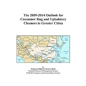 The 2009-2014 Outlook for Consumer Rug and Upholstery Cleaners in Greater China
