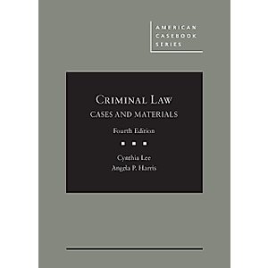 Criminal Law, Cases and Materials (American Casebook Series)