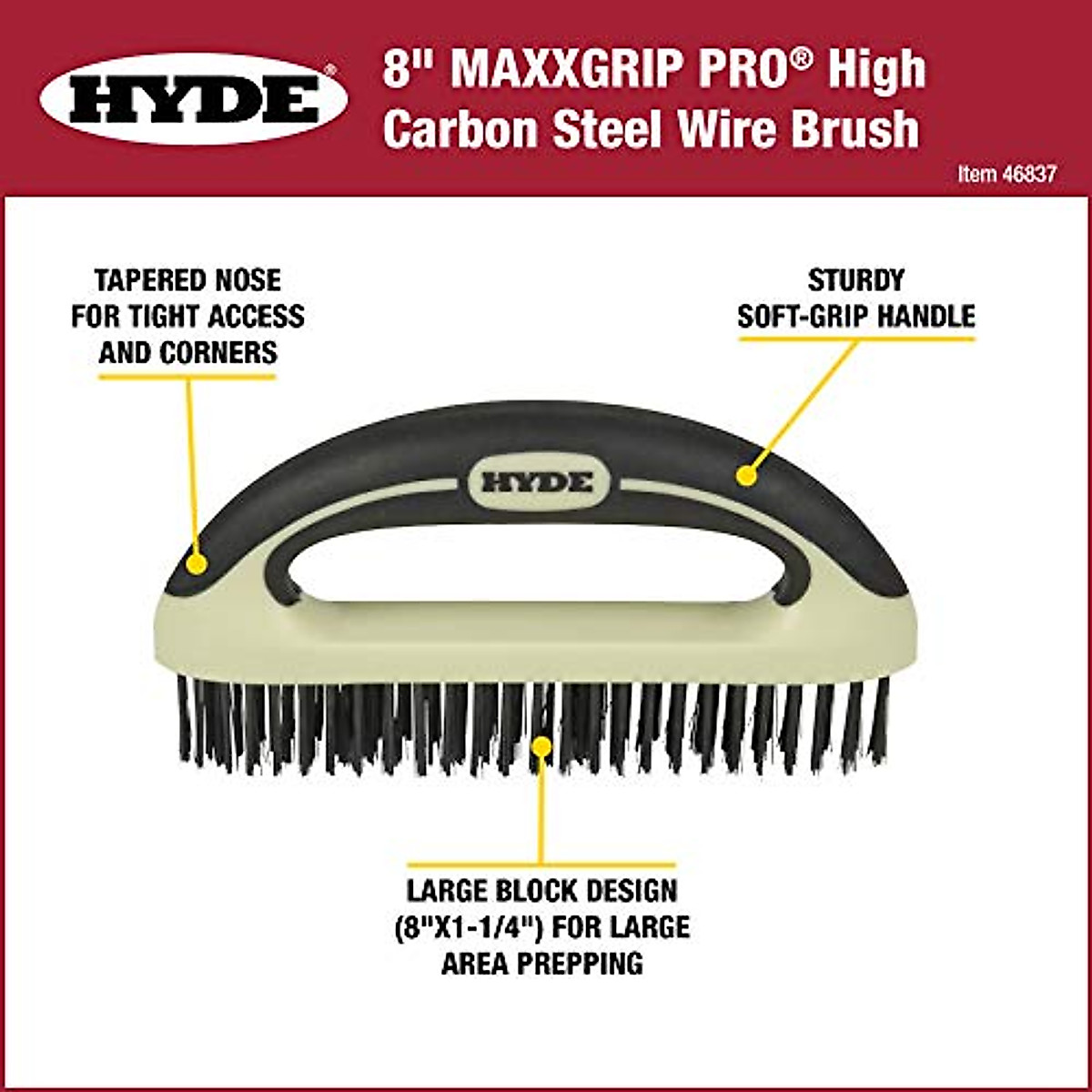 HYDE 46837 MAXXGRIP PRO Wire Brush, 8", Black