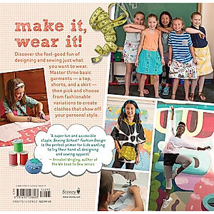 Sewing School ® Fashion Design: Make Your Own Wardrobe with Mix-and-Match Projects Including Tops, Skirts & Shorts