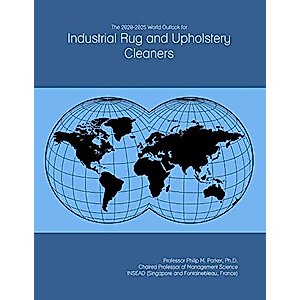 The 2020-2025 World Outlook for Industrial Rug and Upholstery Cleaners