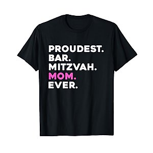PROUDEST BAR MITZVAH MOM EVER Jewish Celebration T-Shirt