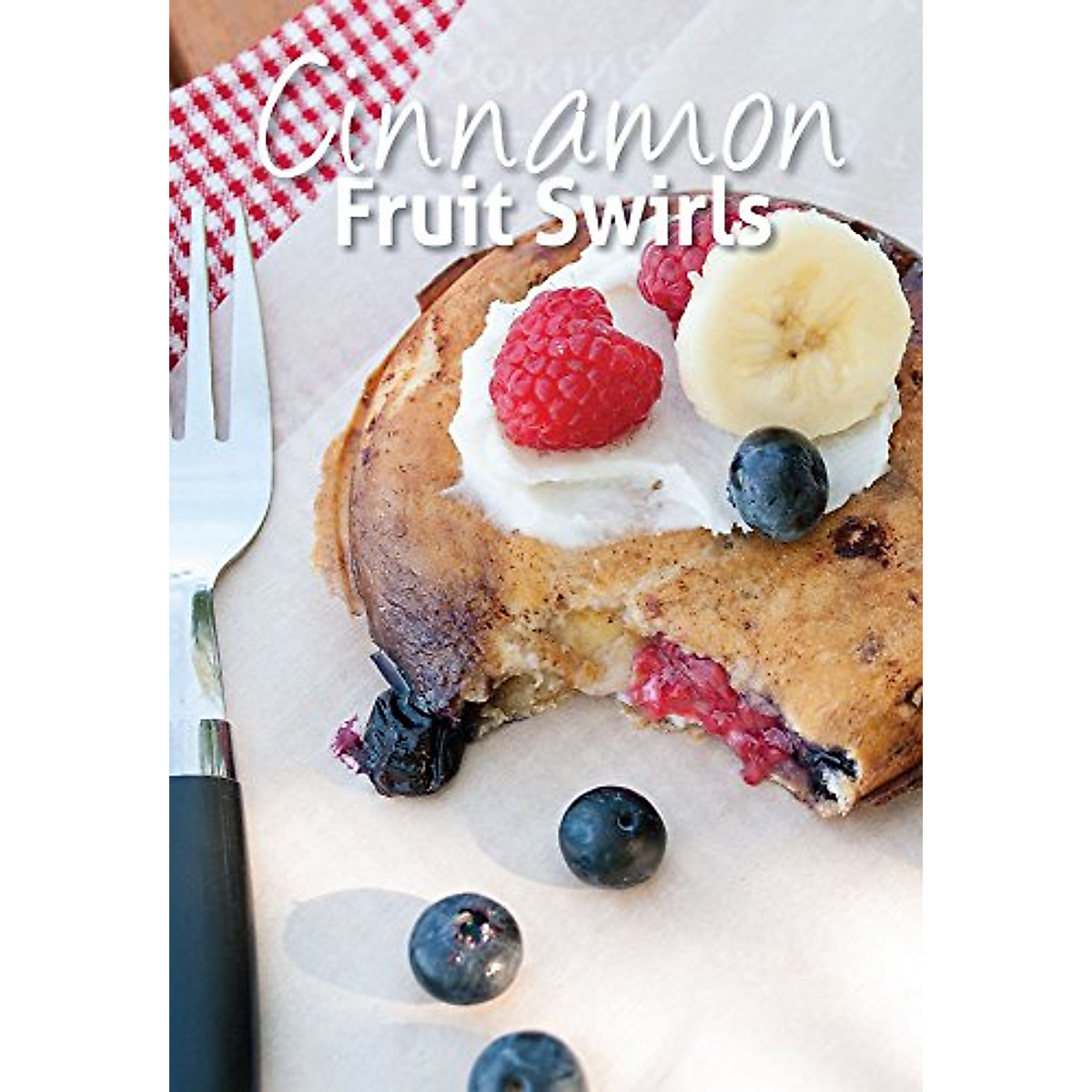 Pie Iron Creations (Delicious Fireside Cooking)