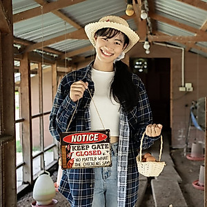 Warning Chicken Signs For Coop Funny Outdoor - Keep Gate Closed No Matter What The Chickens Say Aluminum Rust Free 9" X 11", Pre-Drilled Holes, Weather Resistant