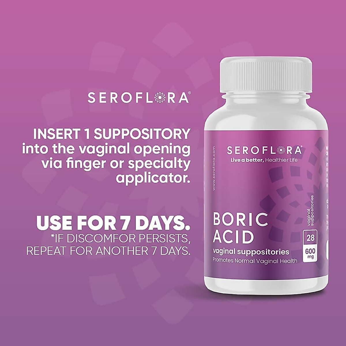 Seroflora Boric Acid Vaginal Suppositories 600 mg 28 Capsules - Boric Acid Pills for Women - Vaginal Health pH Balance for Women - Supports Vaginal Odor Control