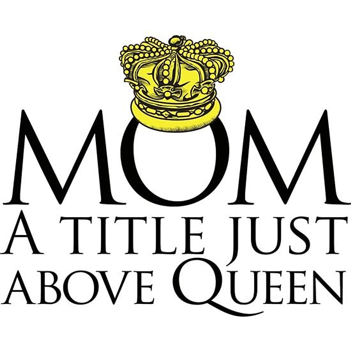 CafePress MOM A Title Just Above Queen Mug Ceramic Coffee Mug, Tea Cup 11 oz