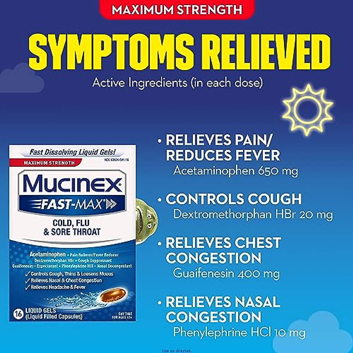 Maximum Strength Mucinex Fast-Max Cold, Flu, & Sore Throat Liquid Gels, 16ct, Controls Cough, Thins & Loosens Mucus, Relieves Nasal & Chest Congestion, Headache & Fever