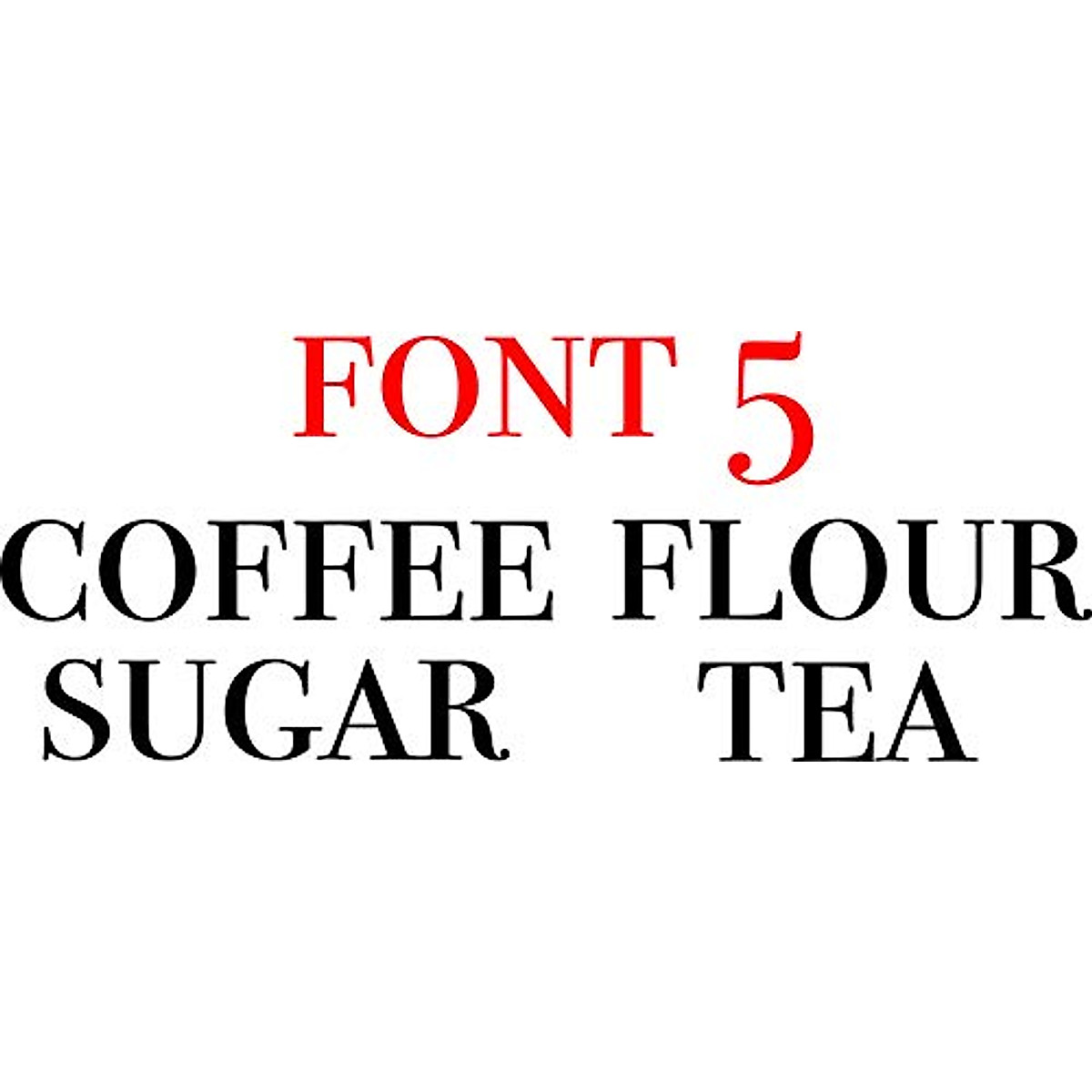 Coffee Flour Sugar Tea Vinyl Sticker Decal Labels (font 5)