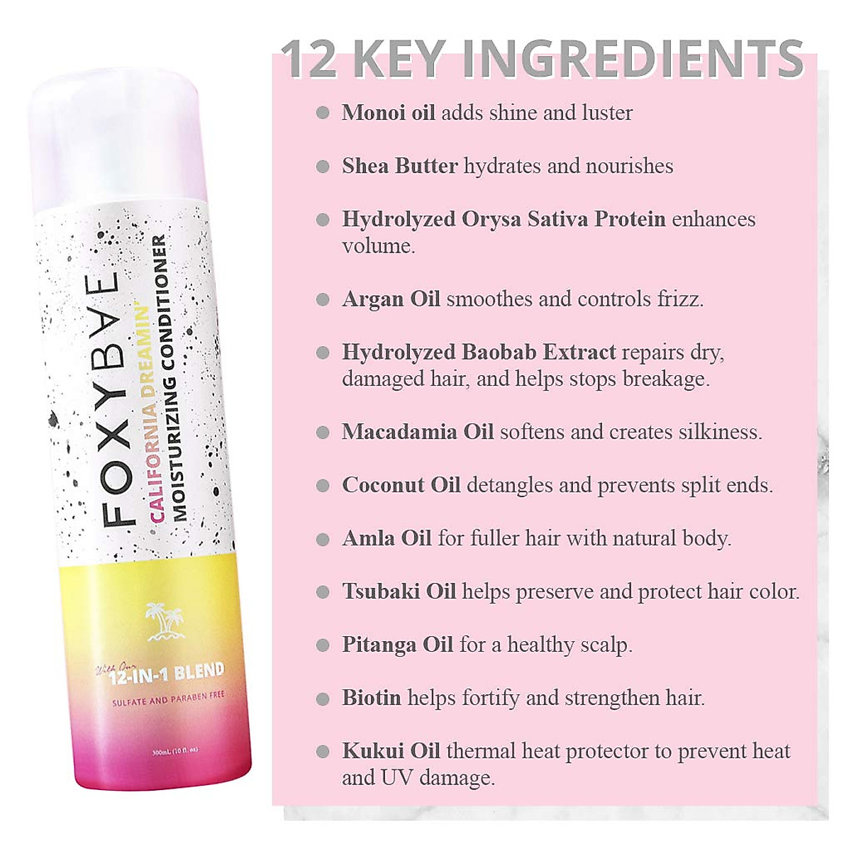FoxyBae Moisturizing Conditioner for Hair - with 12-in-1 Blend - Conditions, Hydrates, Moisturizes, Defrizz - California Dreamin' - 10 Fl Oz