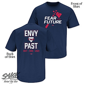 Fear The Future - Envy The Past T-Shirt for Atlanta Baseball Fans (SM-5XL) (Navy Short Sleeve, X-Large)