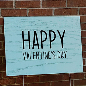 Lawn Yard Signs Happy Valentine's Day Corrugated Sign Couples Anniversary Motivational Quotes for Garage Sales Rent Open House Construction 18x24 inches